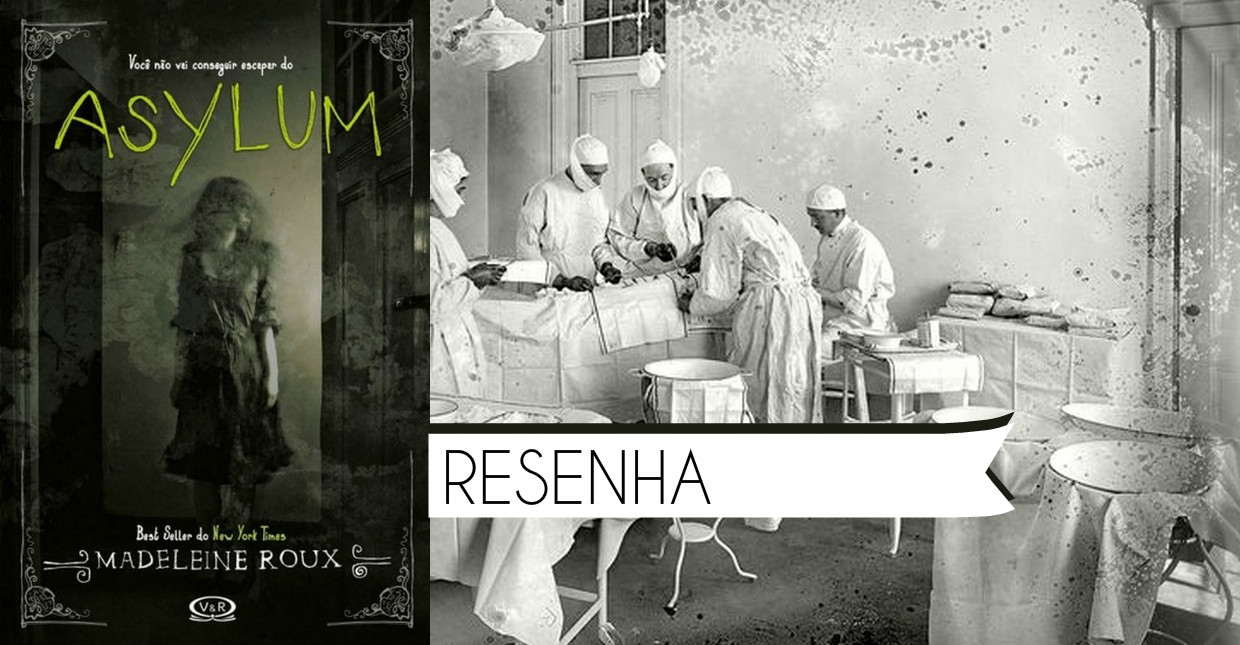 ‘Asylum’: Um livro em que o terror fica apenas nas imagens e a aventura ...